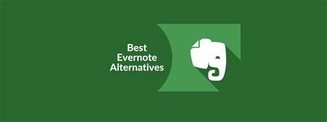 Which Evernote Alternative Is For You Our 15 Picks The Upbase Blog