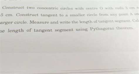 Construct Two Concentric Circles With Centre O With Radii 3 Cm A 5 Cm Co