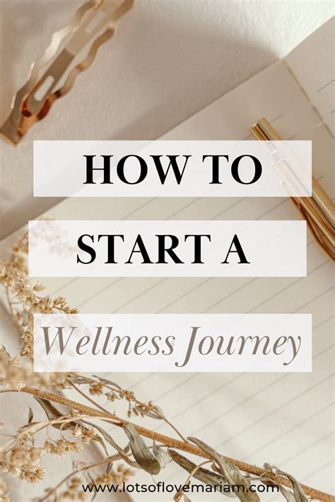 How To Start A Wellness Journey Your Ultimate Guide To A Healthier