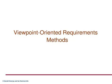 Ppt Viewpoint Oriented Requirements Methods Powerpoint Presentation