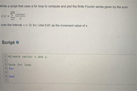 Solved Write A Script That Uses A For Loop To Compute And
