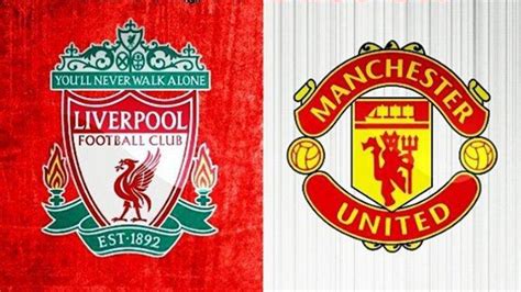 Live Streaming Liverpool Vs Manchester United Di Liga Inggris Lengkap