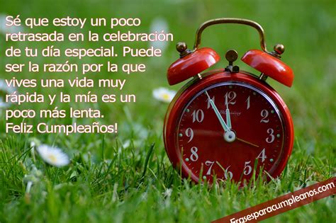 Frases De Cumpleaños Tardío Frases Cumple
