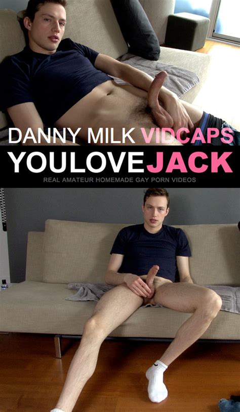YouLoveJack Danny Milk Keep It Coming WAYBIG