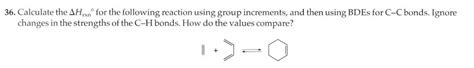 solved 36 calculate the ah xn for the following reaction