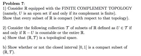 Solved Problem 7 1 Consider R Equipped With The Finite