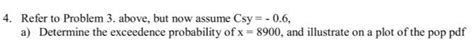 Solved 3 Assume A Log Pearson Iii Distribution And Ybar