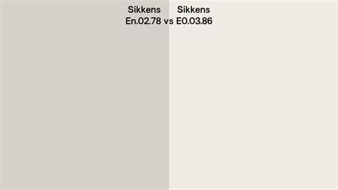 Sikkens En 02 78 Vs E0 03 86 Side By Side Comparison