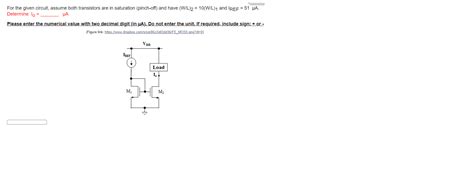 Solved For The Given Circuit Assume Both Transistors Are In Chegg