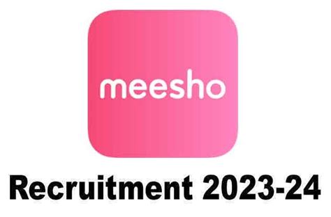 Meesho Recruitment Apply Online For Multiple Vacancies