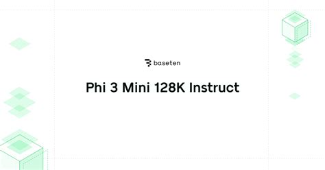 Phi 3 Mini 128k Instruct Model Library