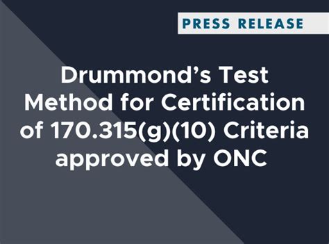 Drummonds Test Method For Certification Of G Criteria Approved By Onc Drummond Group