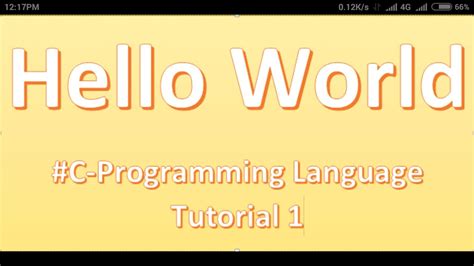 C Programming Language Tutorial 1 Hello World Programm YouTube