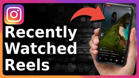 How To Check Recently Watched Reels On Instagram Youtube