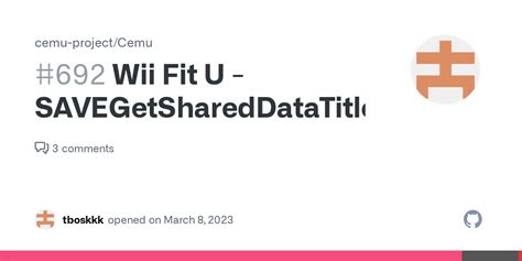 Wii Fit U Savegetshareddatatitlepath · Issue 692 · Cemu Projectcemu · Github