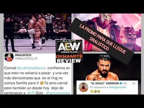 AEW DINAMITE EL TORO Blanco RUSHINGOBERNABLESel Pretexto Perfecto