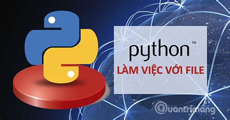 Làm Việc Với File Trong Python