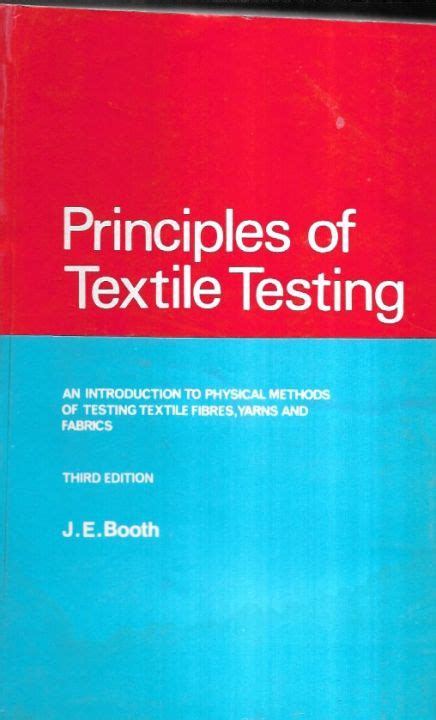 Principles Of Textile Testing Physical Methods Of Testing Textile Fibres Yarns And Fabric By