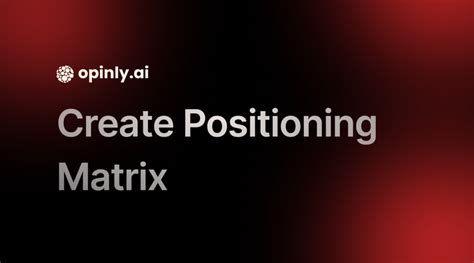 How To Create A Position Matrix