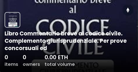 Libro Commentario Breve Al Codice Civile Complemento Giurisprudenziale Per Prove Concorsuali
