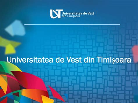 PPT Universitatea de Vest din Timișoara PowerPoint Presentation free