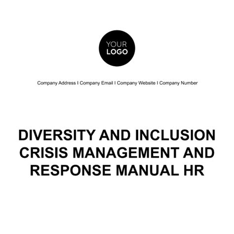 Diversity And Inclusion Crisis Management And Response Manual Hr