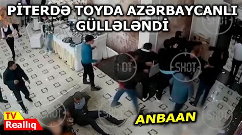Piterd Toyda Az Rbaycanl G Ll L Ndi Youtube