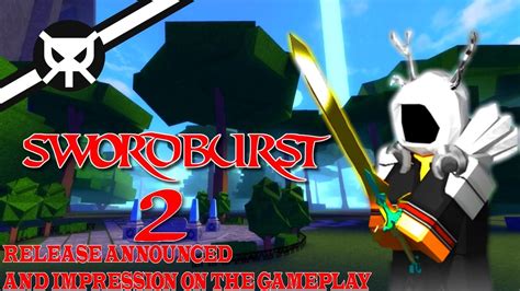Swordburst 2 Release Announced And Impression On The Gameplay Roblox