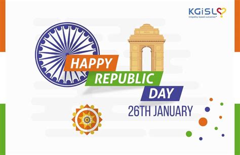 Kgisl On Linkedin Kgisl Wishes All A Very Happy India Republic Day Lets Take A Moment To…