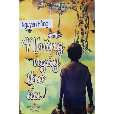 Nguyên Hồng Và Những Trang Văn Khóc Cho Những Kiếp Người Cùng Khổ