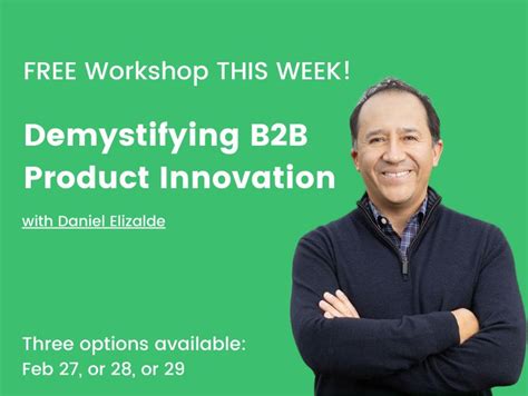 Free Workshop For B2b Product Managers This Week Daniel Elizalde Posted On The Topic Linkedin