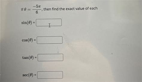 Solved If θ π then find the exact value of Chegg
