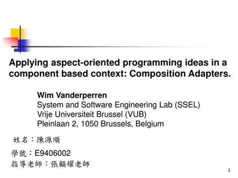 Ppt Applying Aspect Oriented Programming Ideas In A Component Based Context Composition