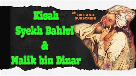 Kisah Wali Bahlul & Malik bin Dinar - YouTube