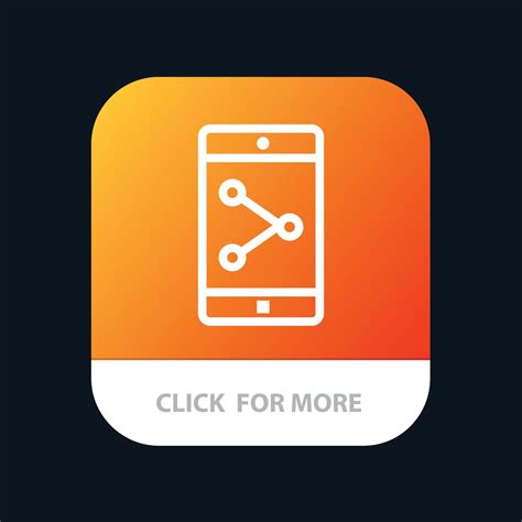 App Share Mobile Mobile Application Mobile App Button Android And Ios