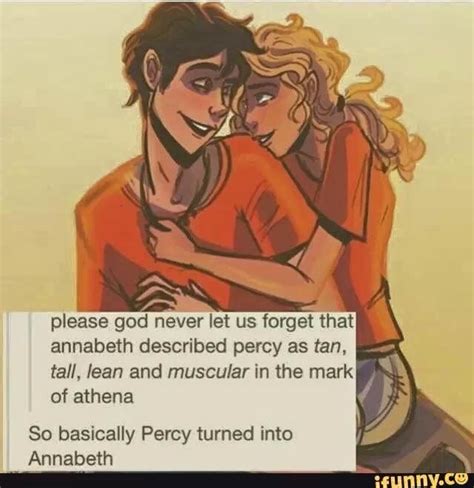I Dont Know What Yall Are Screaming About Annabeth Was Tan Tall Lean
