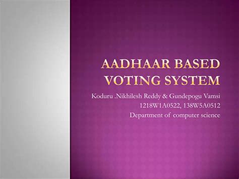 Aadhar Based Voting System Ppt