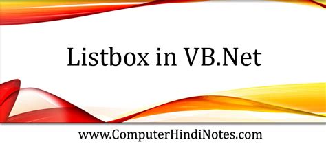 Listbox In Vbnet Computer Hindi Notes