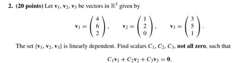 Solved Let V1 V2 V3 Be Vectors In R3 Given By The Set Is