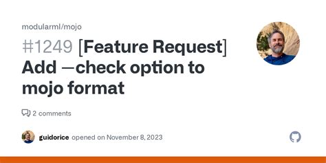 Feature Request Add Check Option To Mojo Format · Issue 1249