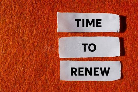 Time To Renew Message Written On Ripped Torn White Paper Pieces On