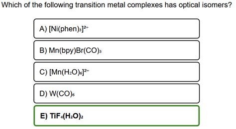 Solved Which Of The Following Transition Metal Complexes Has Chegg