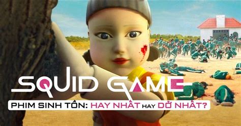 Review Squid Game Được 100 Cà Chua Tươi Nhưng Khán Giả Việt Chê Thối