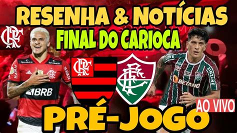 PRÉ JOGO FLAMENGO X FLUMINENSE YouTube
