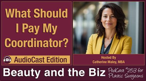 What Should I Pay My Coordinator — With Catherine Maley Mba