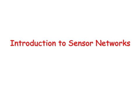 Ppt Introduction To Sensor Networks Powerpoint Presentation Free