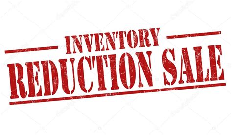 Inventory Reduction Sale Stamp Or Sign Stock Vector Image By