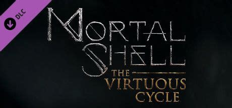 Mortal Shell The Virtuous Cycle MobyGames