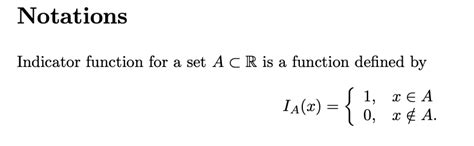 solved notations indicator function for a set ac r is a
