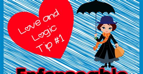 Spoonful Of Sugar Teaching Love And Logic Tip Enforceable Statements